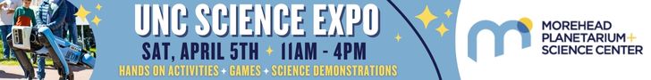 On Air Today: UNC Science Expo at Morehead Planetarium This Weekend ...